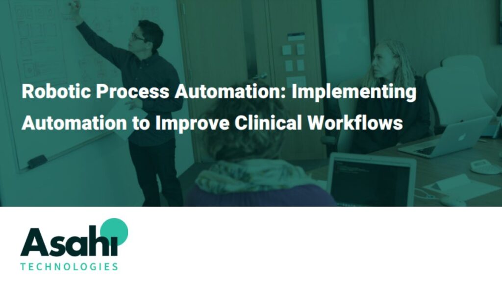 Robotic Process Automation: Implementing Automation to Improve Clinical Workflows - MarTech Quest